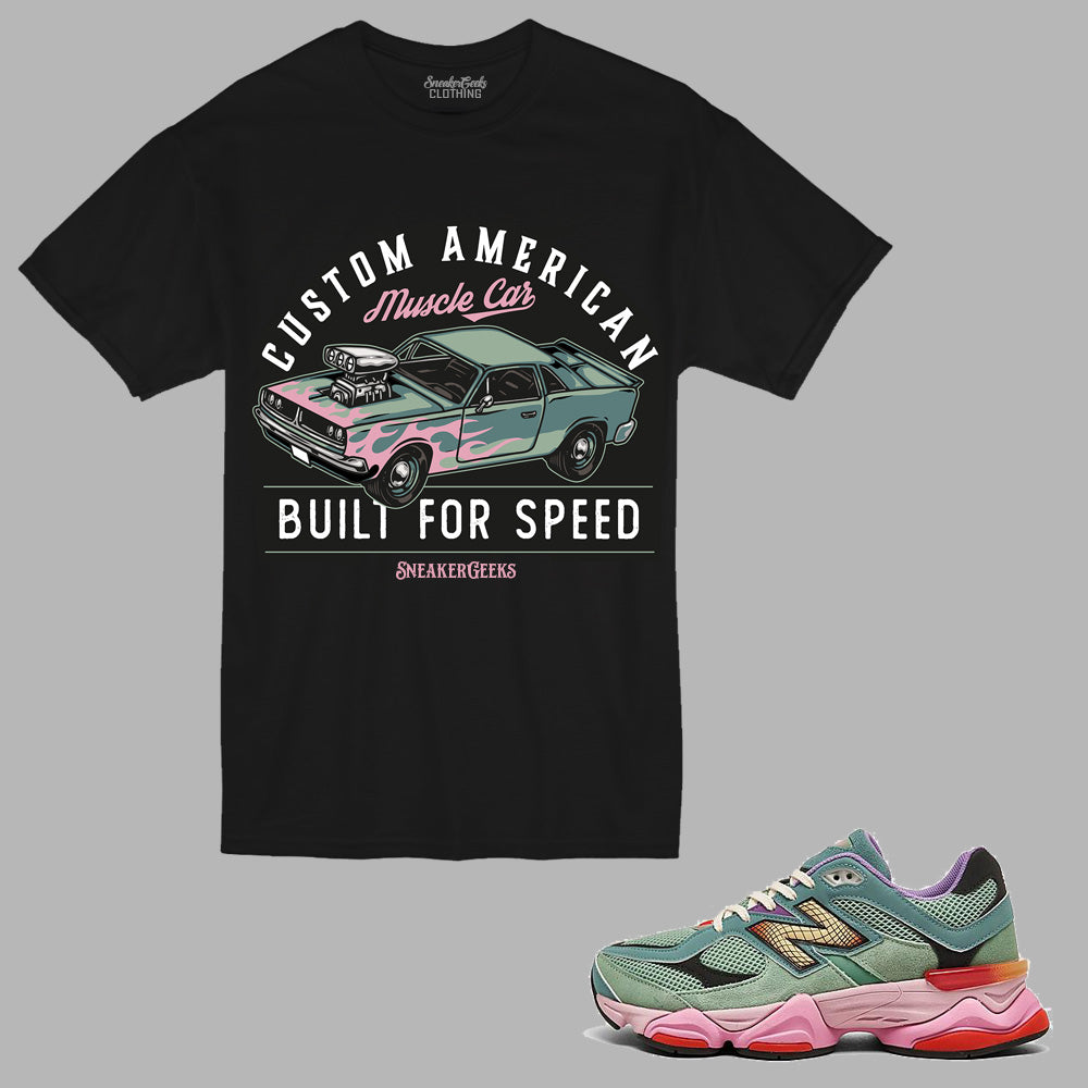 Built For Speed t-shirt to match New Balance 9060 sneakers ...